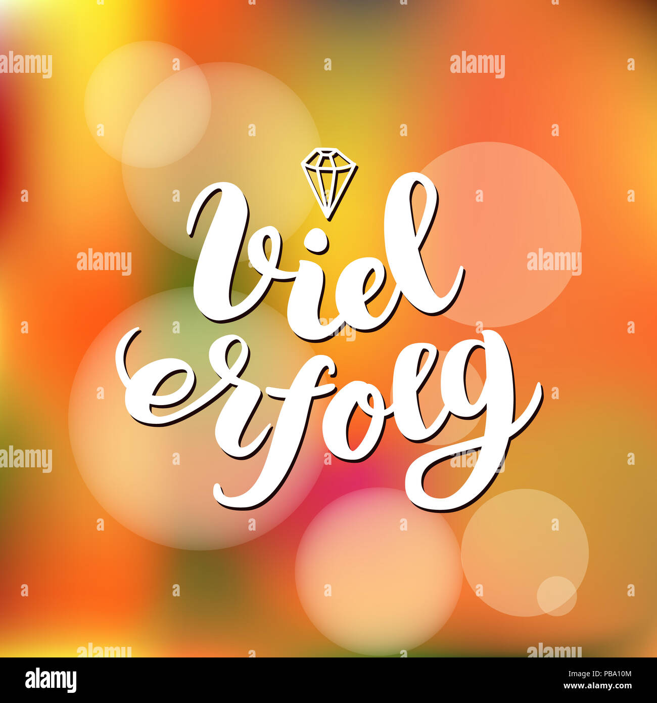 Viel Erfolg. Ich wünsche Ihnen viel Erfolg in deutscher Sprache ...