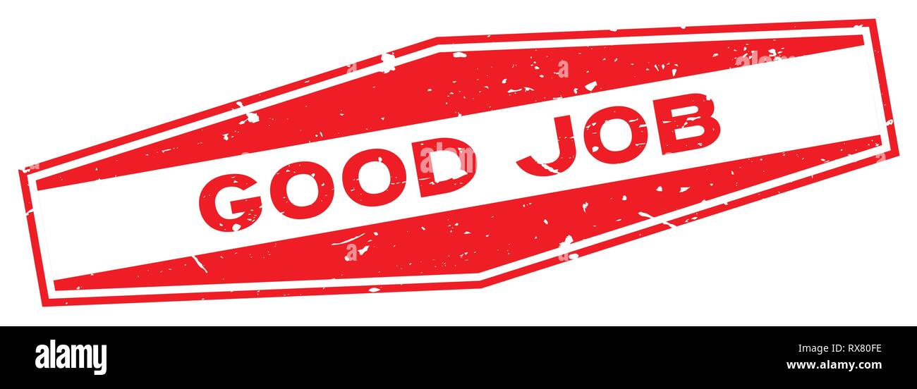 Good job stamp Stock-Vektorgrafiken kaufen - Seite 3 - Alamy
