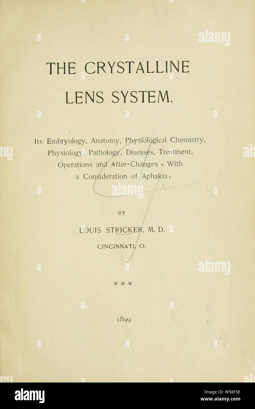 Die Linse System: Die embryologie, Anatomie, physiologische Chemie ...