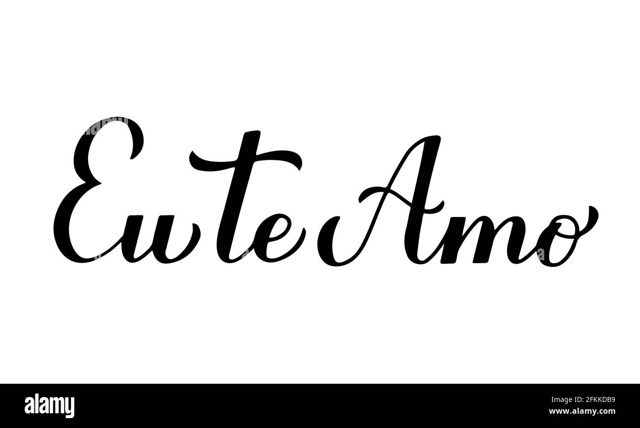 Eu Te Amo Caligrafía Letras De Mano Te Amo Inscripción En Portugués