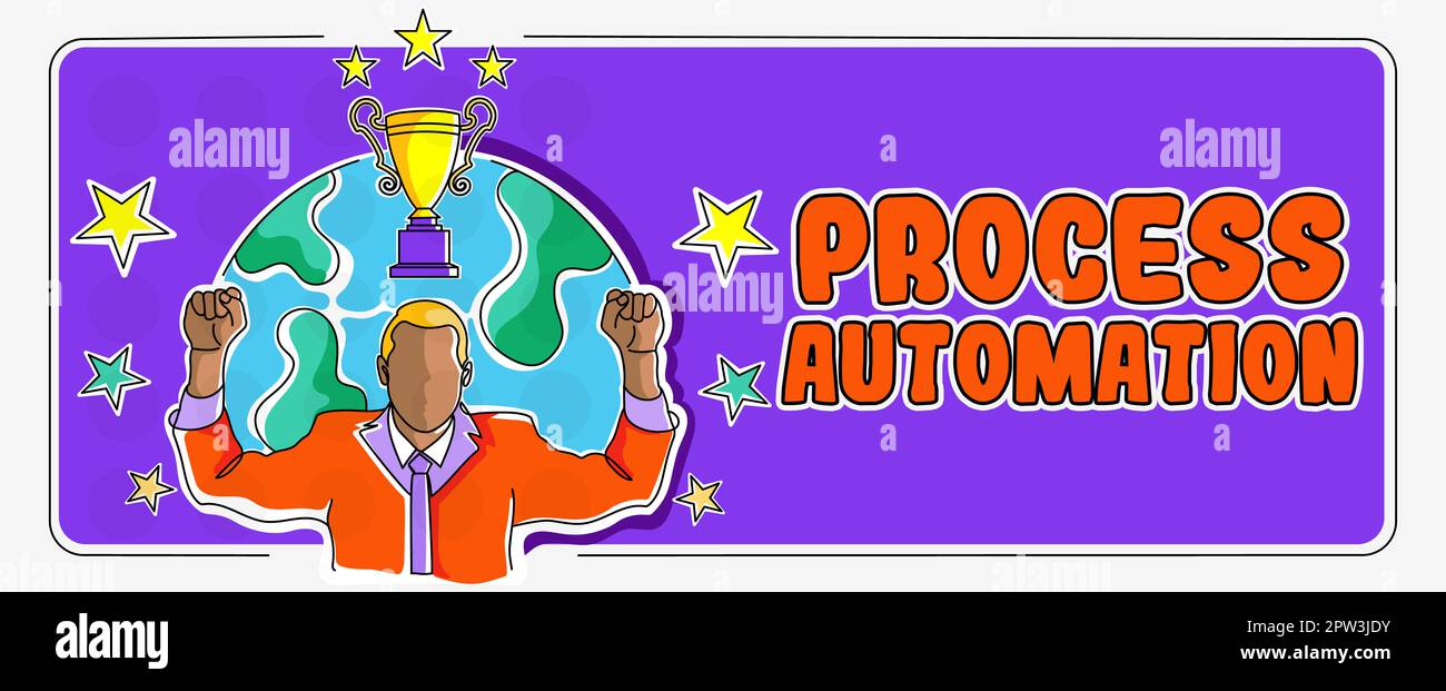 Señal de texto que muestra la automatización de procesos, empresa ... Señal de texto que muestra la automatización de procesos, empresa ...