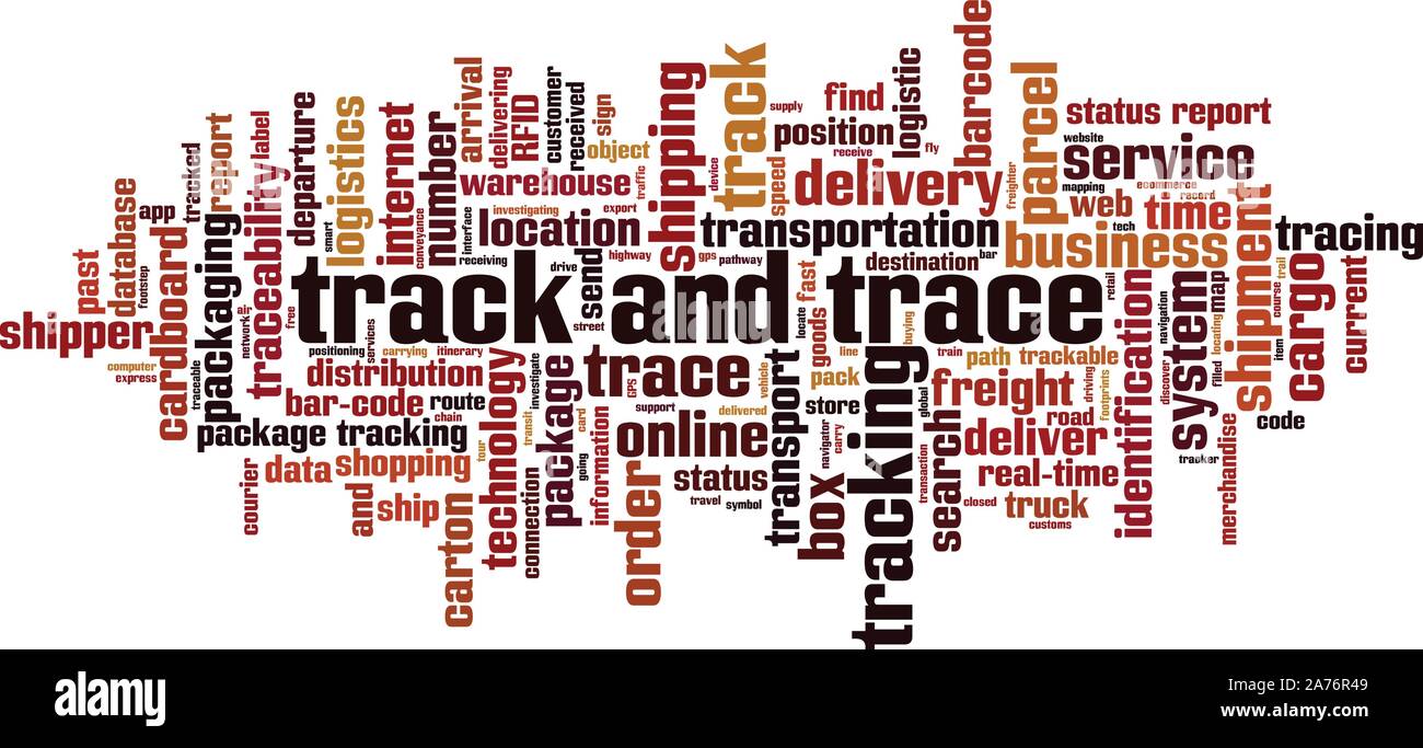 Track and Trace mot concept cloud. Collage de mots à propos de track ...