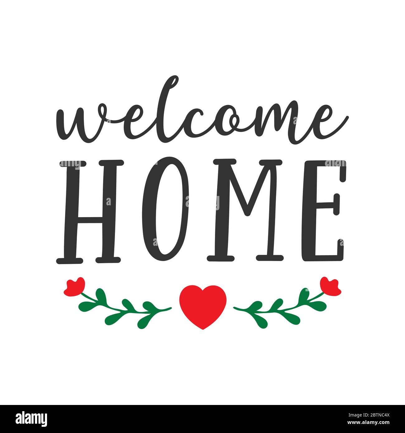 Welcome home Banque d'images vectorielles - Alamy