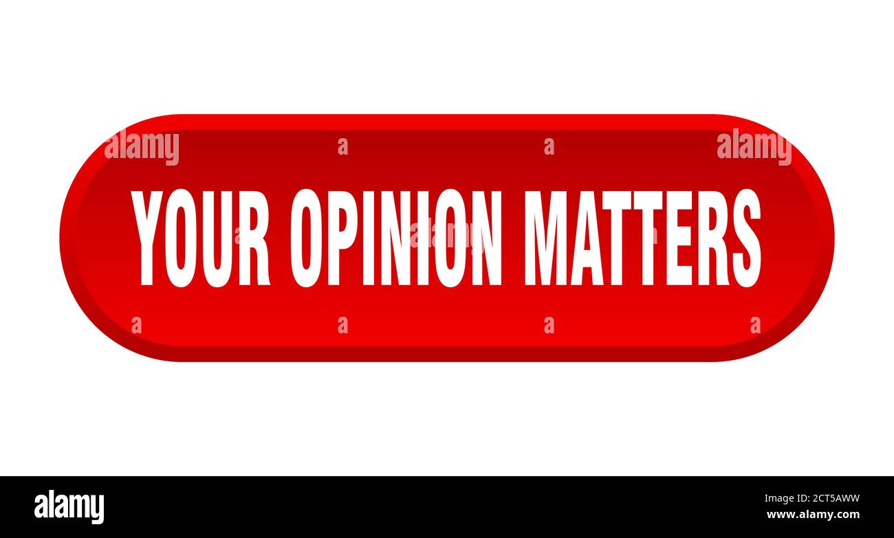 votre opinion compte bouton. signe arrondi isolé sur fond blanc Image ...
