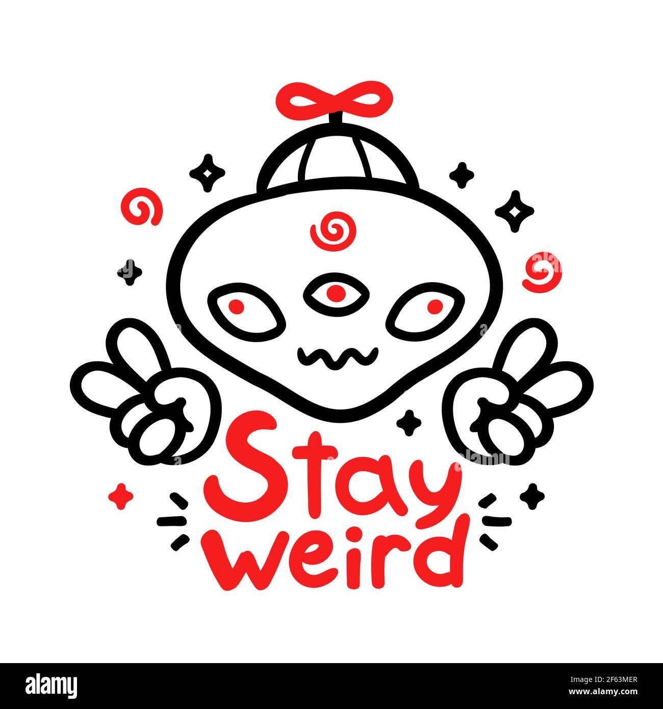 Texte Stay Weird. Drôle de signe de paix de spectacle d'extraterrestre ...