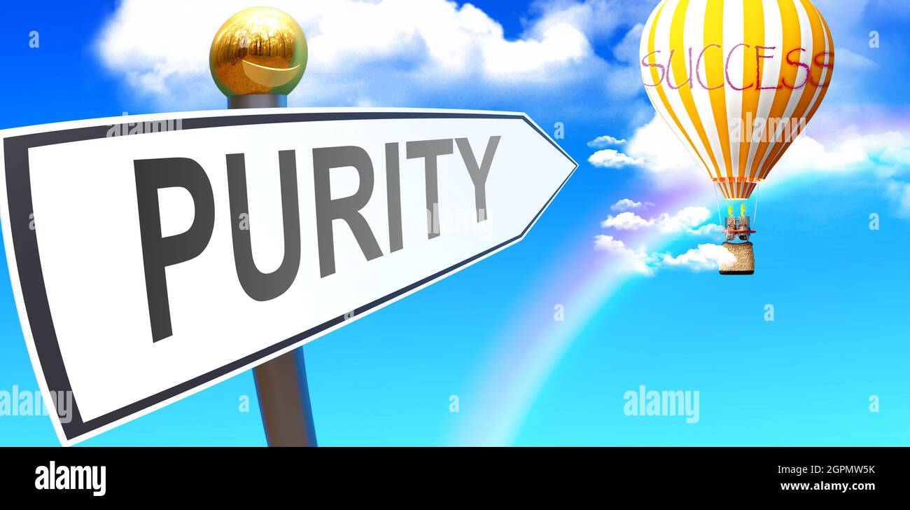 La pureté mène au succès - montré comme un signe avec une phrase de ...