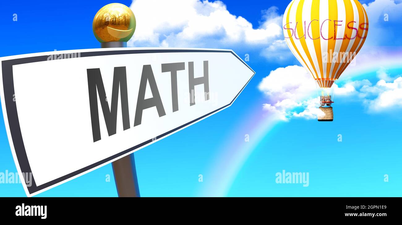 Math mène au succès - montré comme un signe avec une phrase Math ...