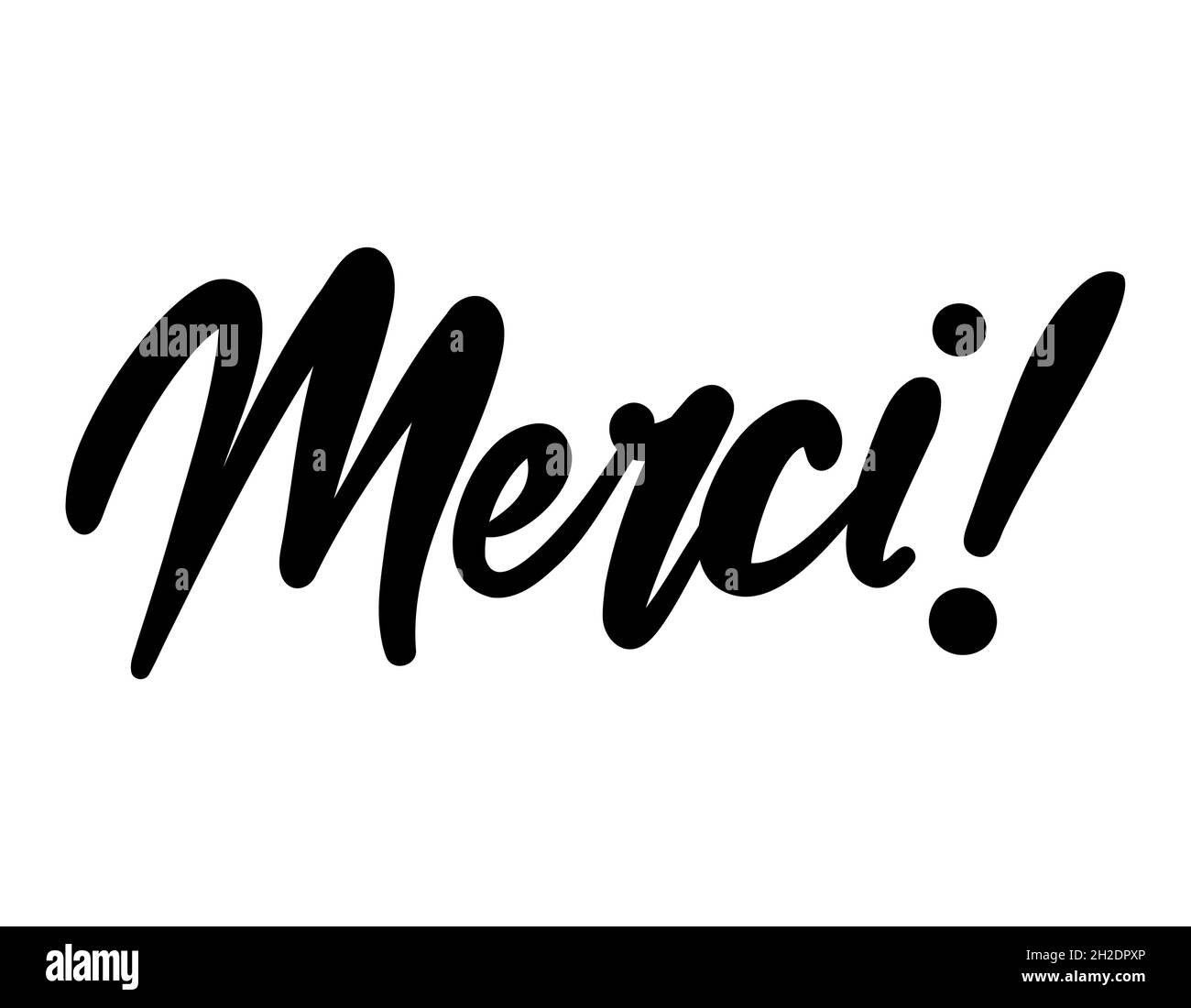 Merci !- Merci en français.Guillemet de lettrage dessiné à la main ...