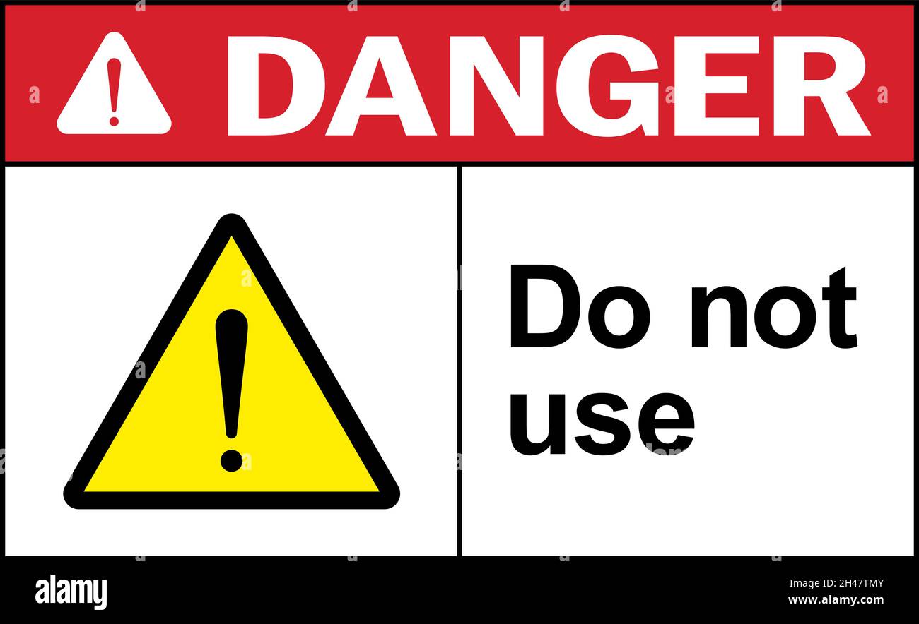 Ne pas utiliser le signe de danger.Panneaux et symboles d'avertissement ...