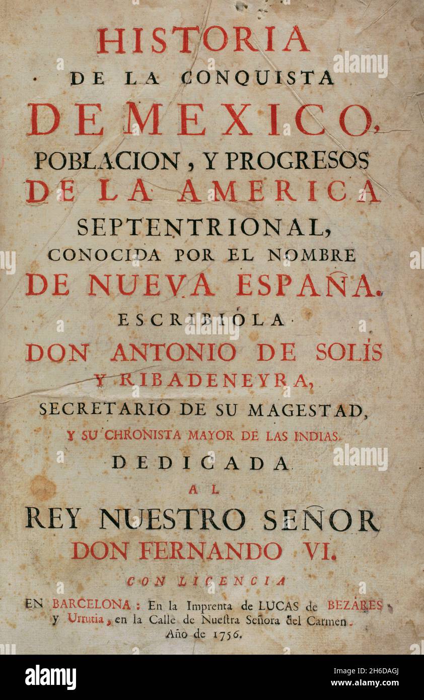 'Historia de la Conquista de México, población, y progresos de la ...