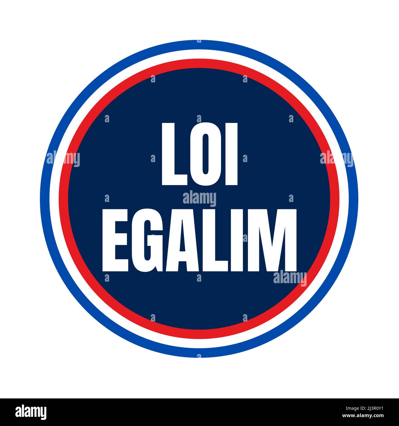 Le symbole de loi Egalim en France a appelé loi egalim en langue ...