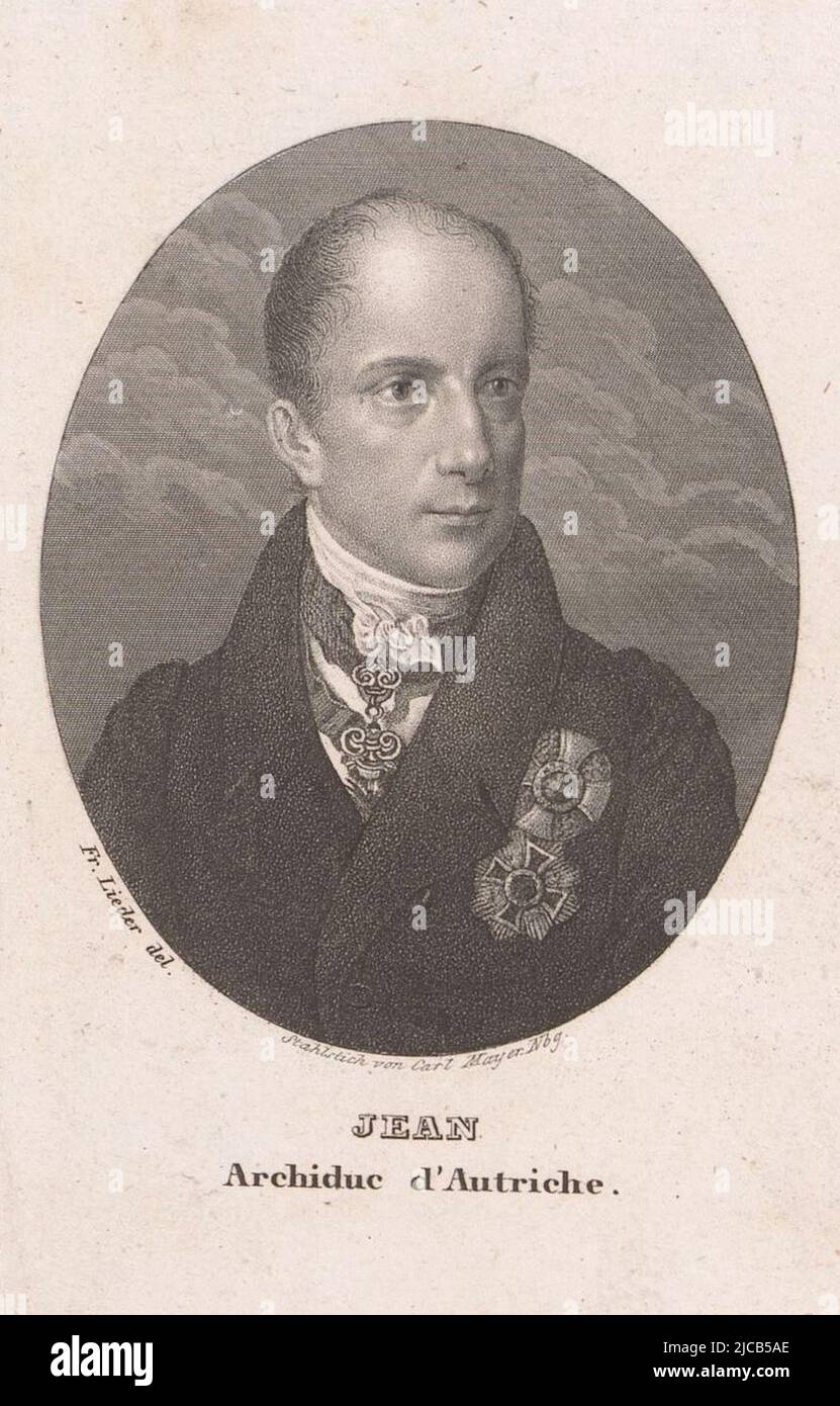 Portrait de Johann, Archiduc d'Autriche, imprimerie: Carl Mayer ...