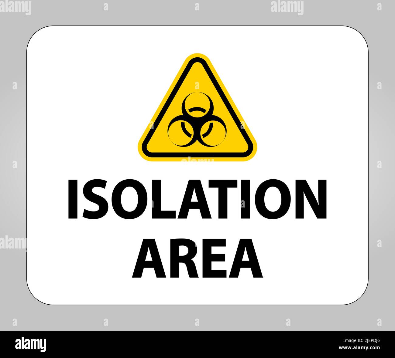 Panneau de zone d'isolation des risques biologiques sur fond blanc ...