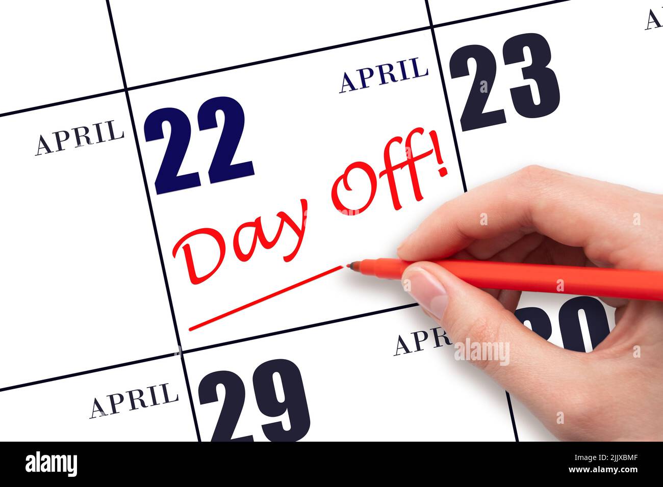 22nd jour d'avril. Écrire du texte à la main JOUR de fin et dessiner ...