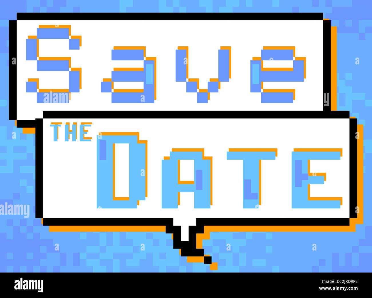 Enregistrez la date. Mot pixélisé avec arrière-plan graphique ...