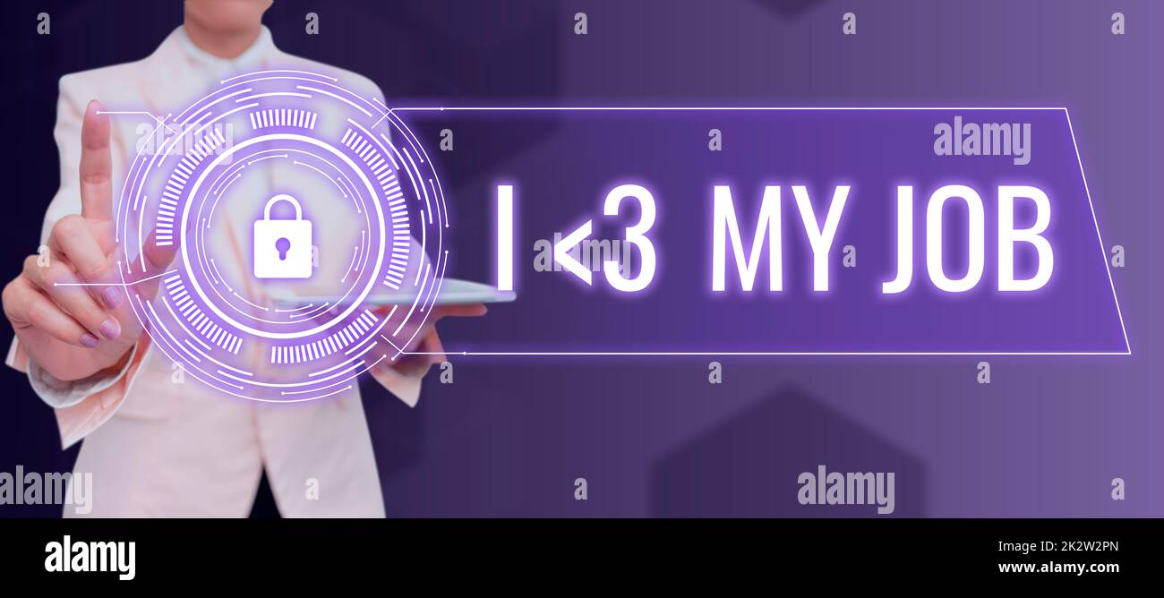 Affiche textuelle montrant J'aime mon travail. Mot pour dire à quelqu ...