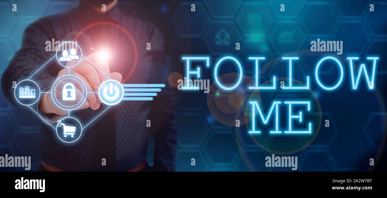 Écriture du texte affiché Suivez-moi. Concept d'affaires invitant une ...