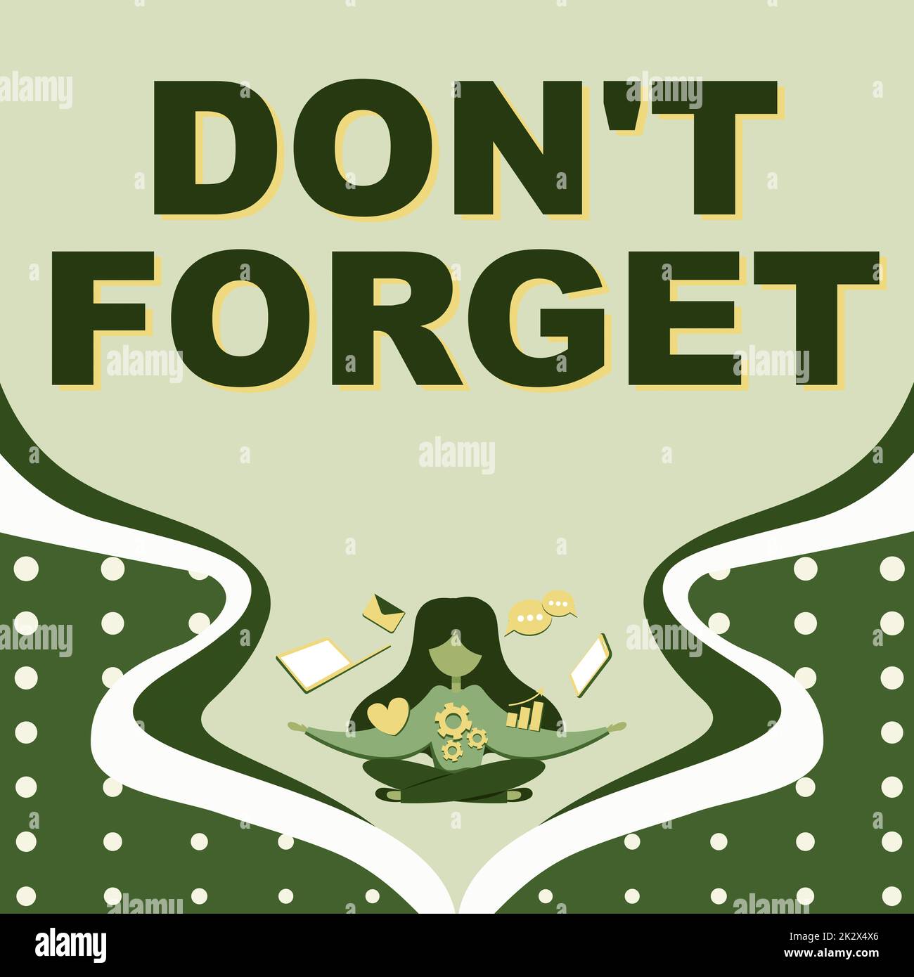 Inspiration montrant le signe Don T Forget. Concept d'entreprise savoir ...