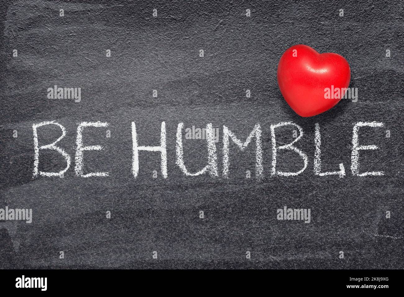 soyez humble expression écrite sur le tableau de surveillance avec le ...