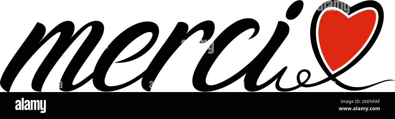 Merci en français. Lettres Black Vector avec cœur rouge. Dos blanc ...