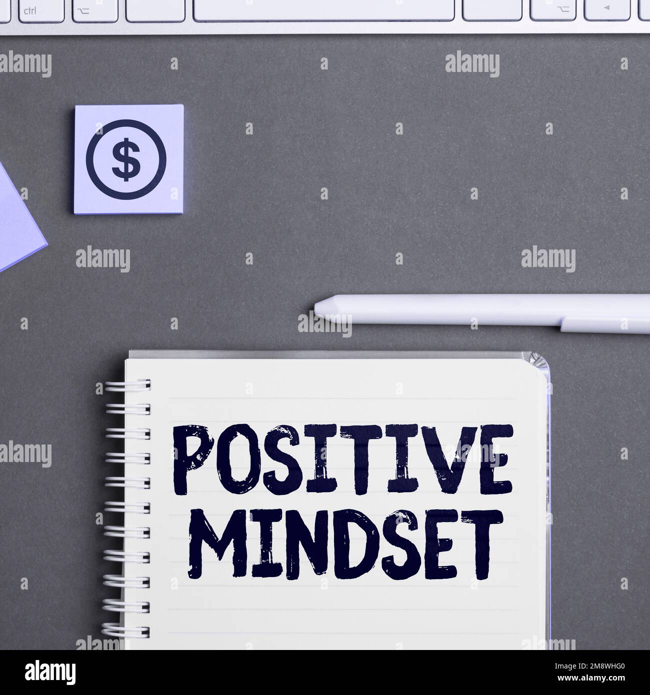 Écriture affichant un état d'esprit positif. L'attitude mentale et ...