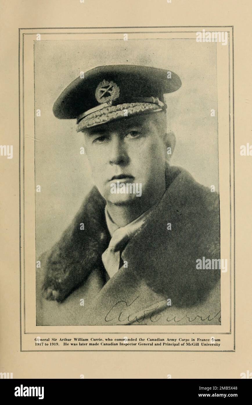 Le général Sir Arthur William Currie [le général Sir Arthur William ...