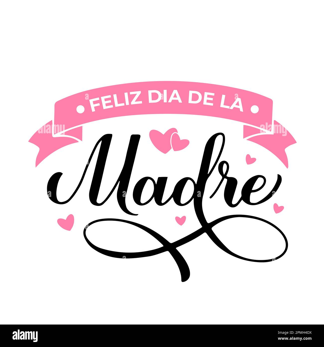 Feliz Dia de la Madre calligraphie lettrage à la main. Bonne fête des ...