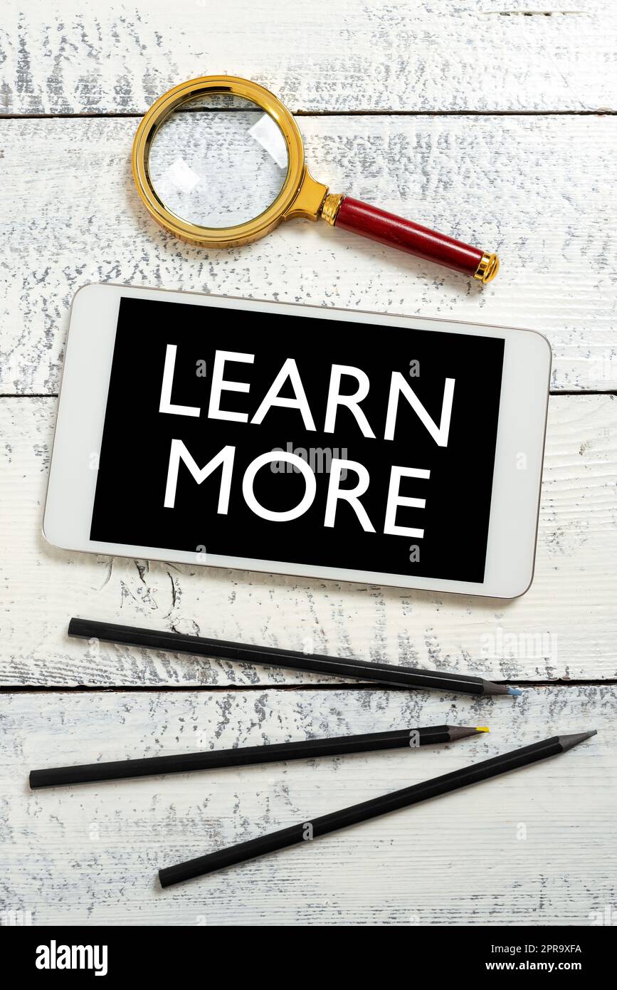 Affiche en savoir plus. Photo conceptuelle approfondir la connaissance de ce que vous voulez ...