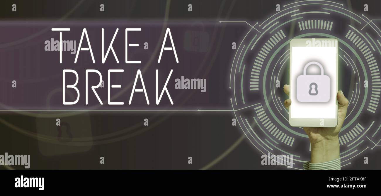 Affichage conceptuel prendre Une pause, idée d'affaires repos Arrêter ...