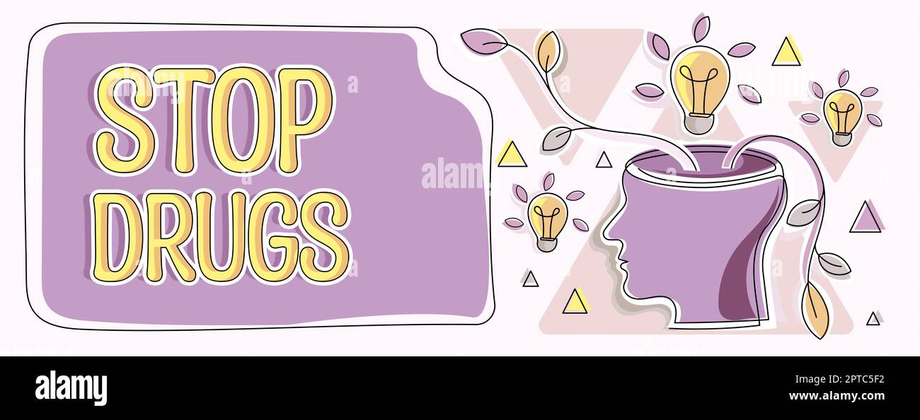 Panneau affichant Stop Drugs, concept signifiant le processus de cesser ...