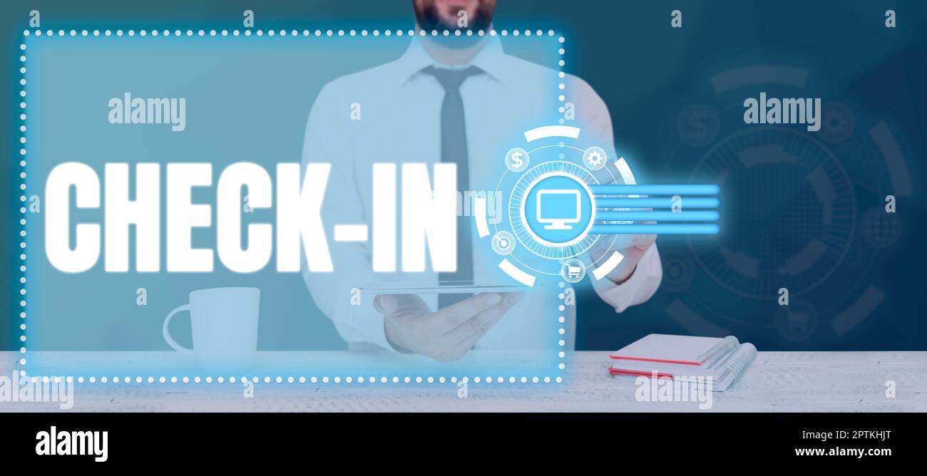 Rédaction affichant le texte Check In, concept signification procédure ...