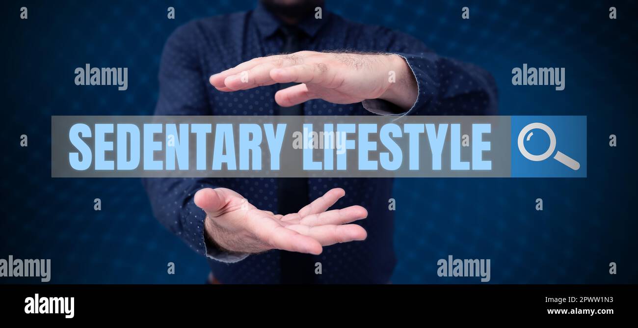 L'écriture montrant le texte sédentarisme mode de vie, Business montre ...
