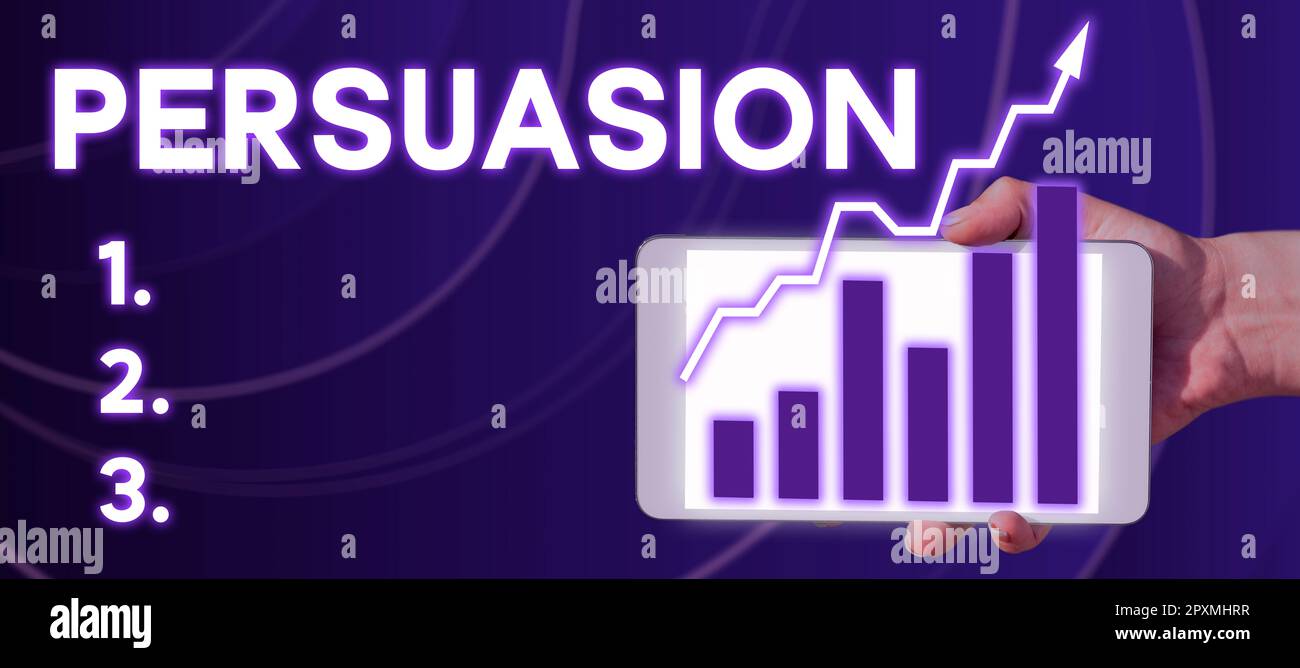Légende conceptuelle persuasion, mot écrit sur l'action ou le fait de persuader quelqu'un ou d ...
