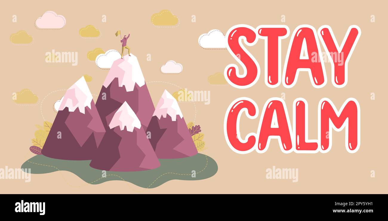 Légende de la présentation rester calme. Photo conceptuelle maintenir ...