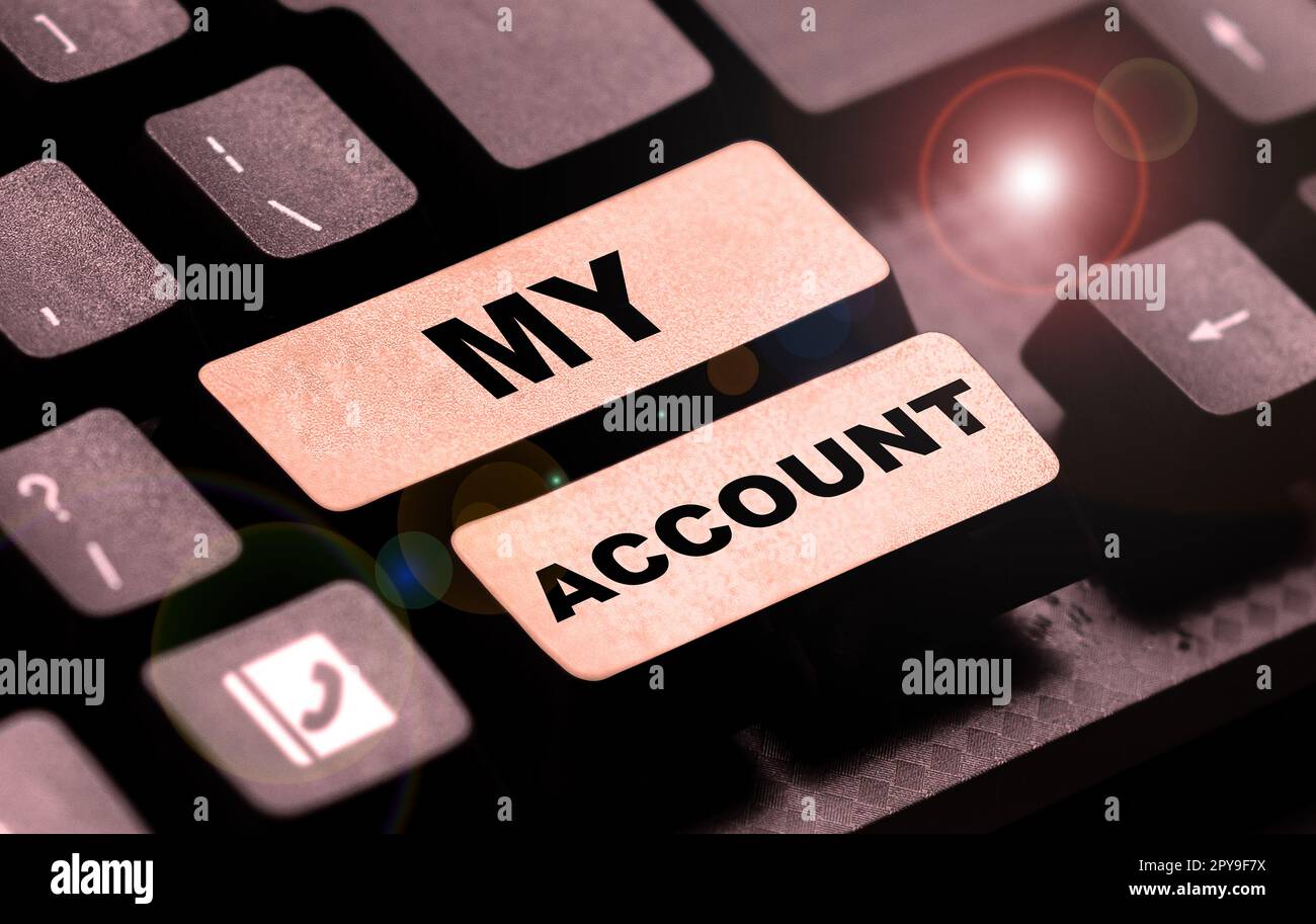 Affichage conceptuel mon compte. Concept signification si quelque chose ...