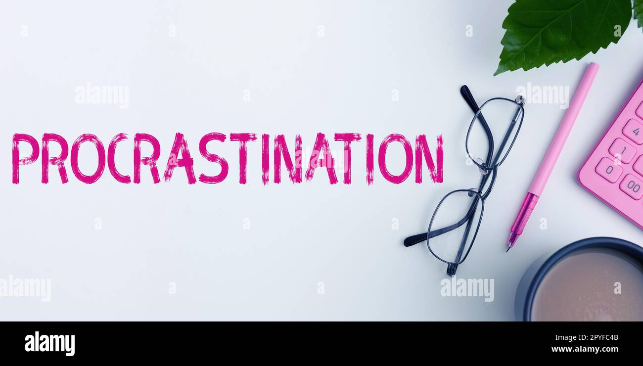 Légende de texte présentant la procrastination. Mot pour le retard ou ...