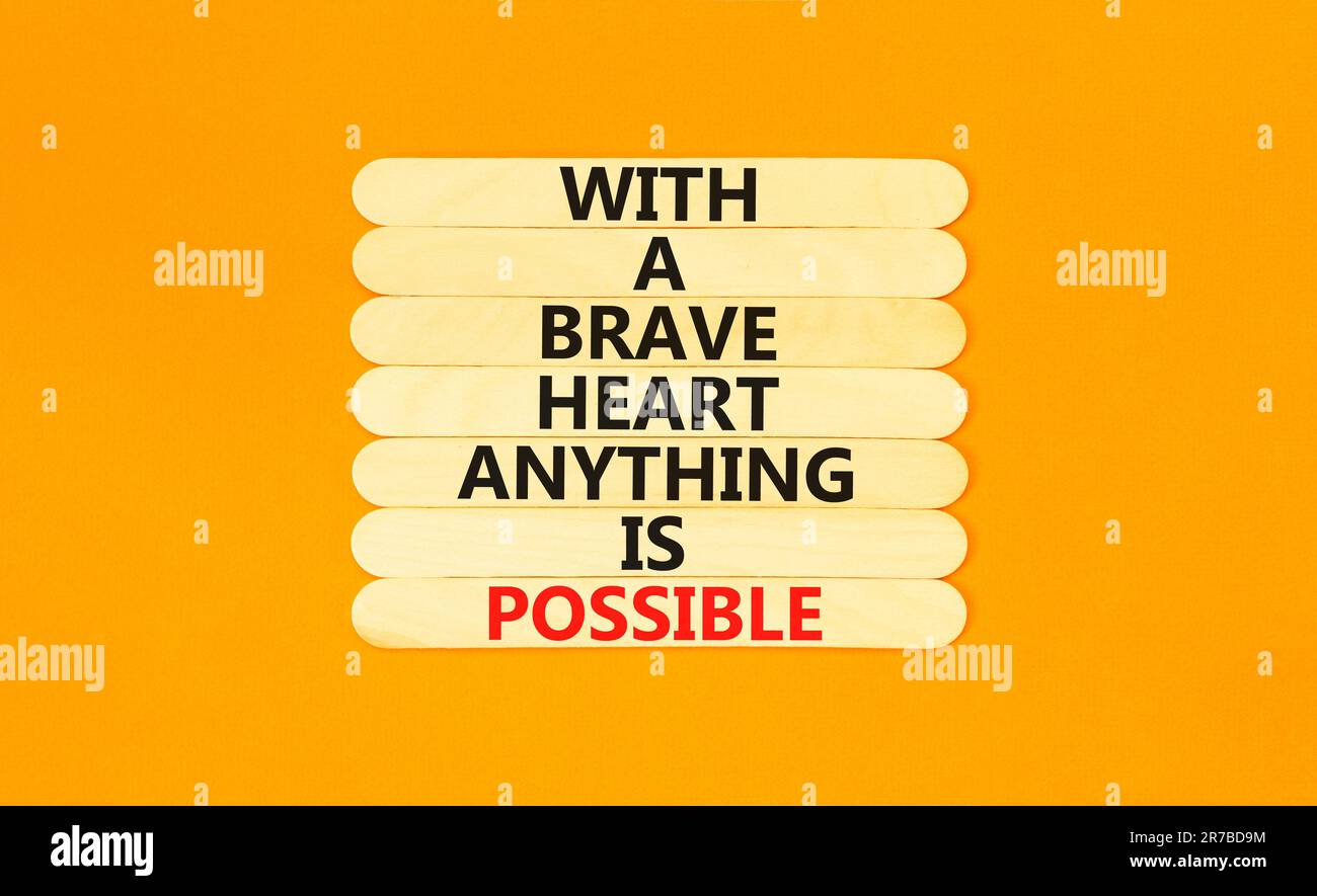Symbole possible. Concept de mots avec un coeur courageux tout est ...