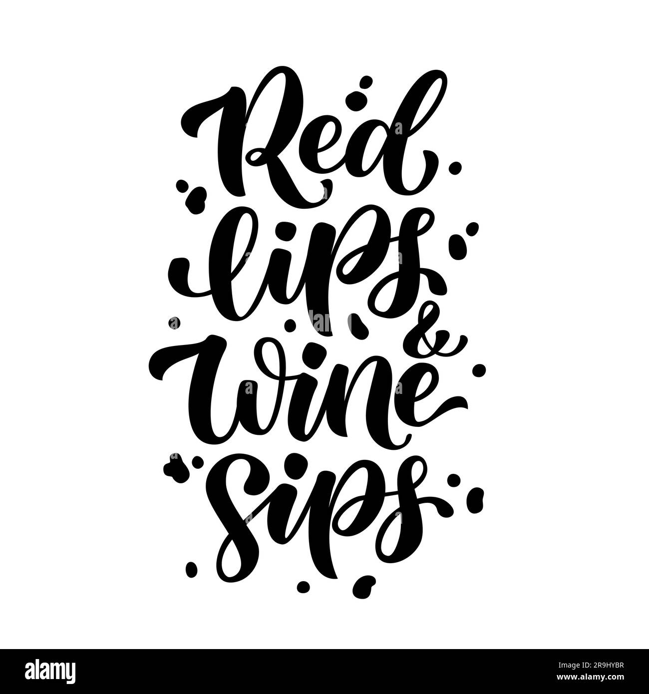 RED LIPS ET VIN SIPS amusant citation pour la fête du vin. Santé. Texte ...