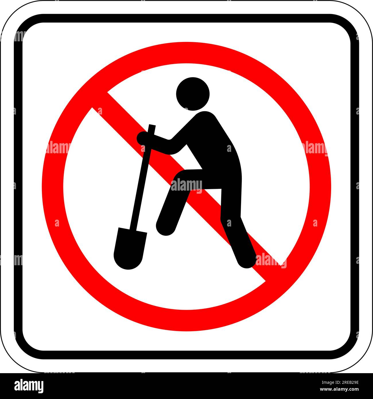Panneau d'interdiction, symbole d'interdiction de creuser Image ...