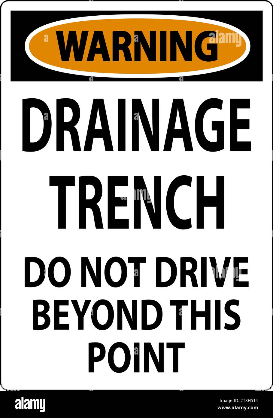 Panneau d'avertissement tranchée de drainage - ne pas conduire au-delà ...