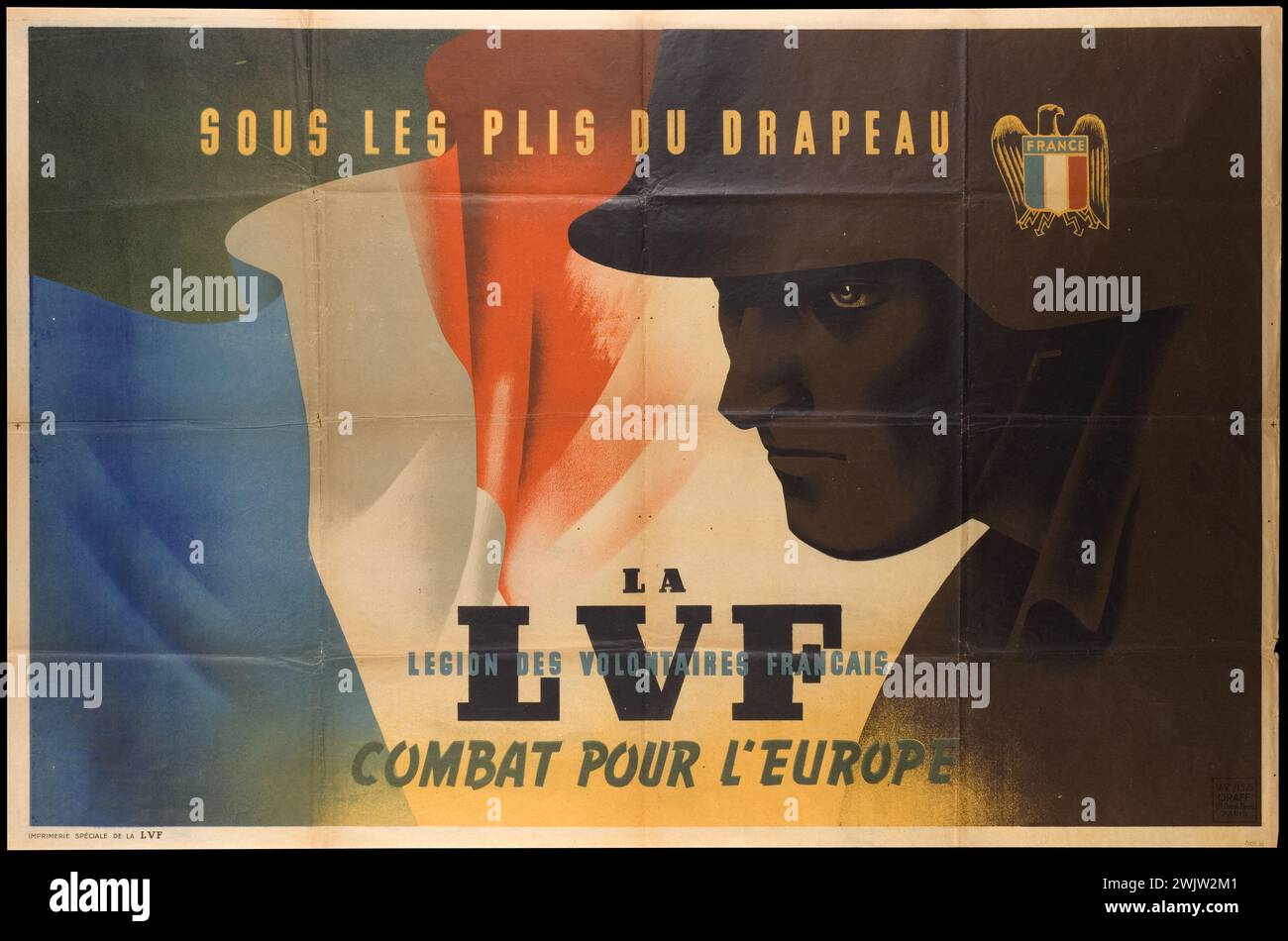 Guerre 1939-1945. « Sous les plis du drapeau, la LVF (Légion des ...