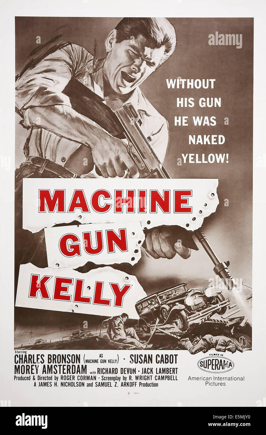 MACHINE-GUN KELLY, de nous poster, Charles Bronson, 1958 Photo Stock ...
