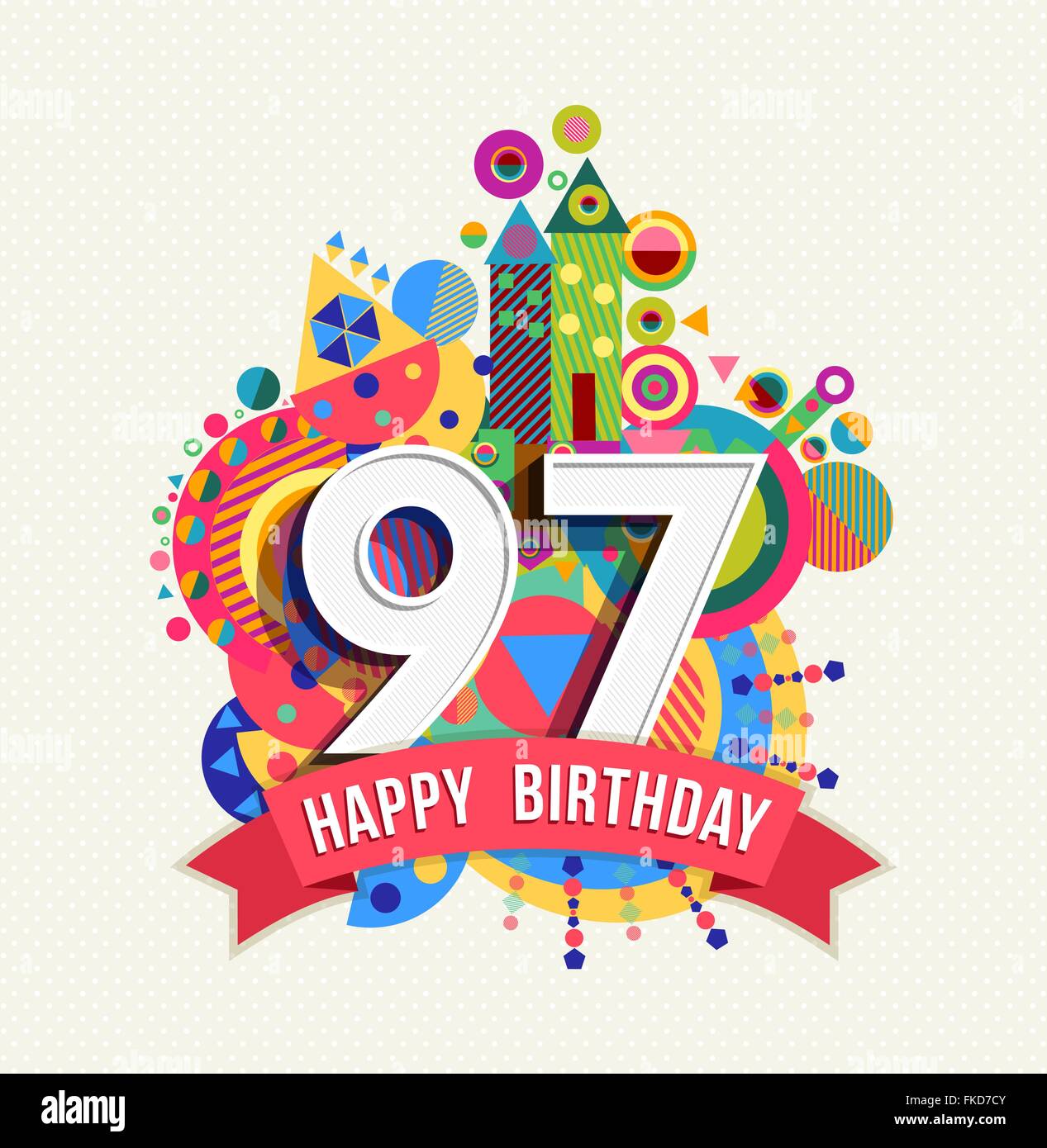 Joyeux anniversaire quatre-vingt-dix sept 97 ans, fun anniversaire ...