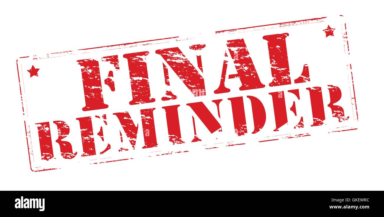 Dernier rappel Banque d'images détourées - Alamy