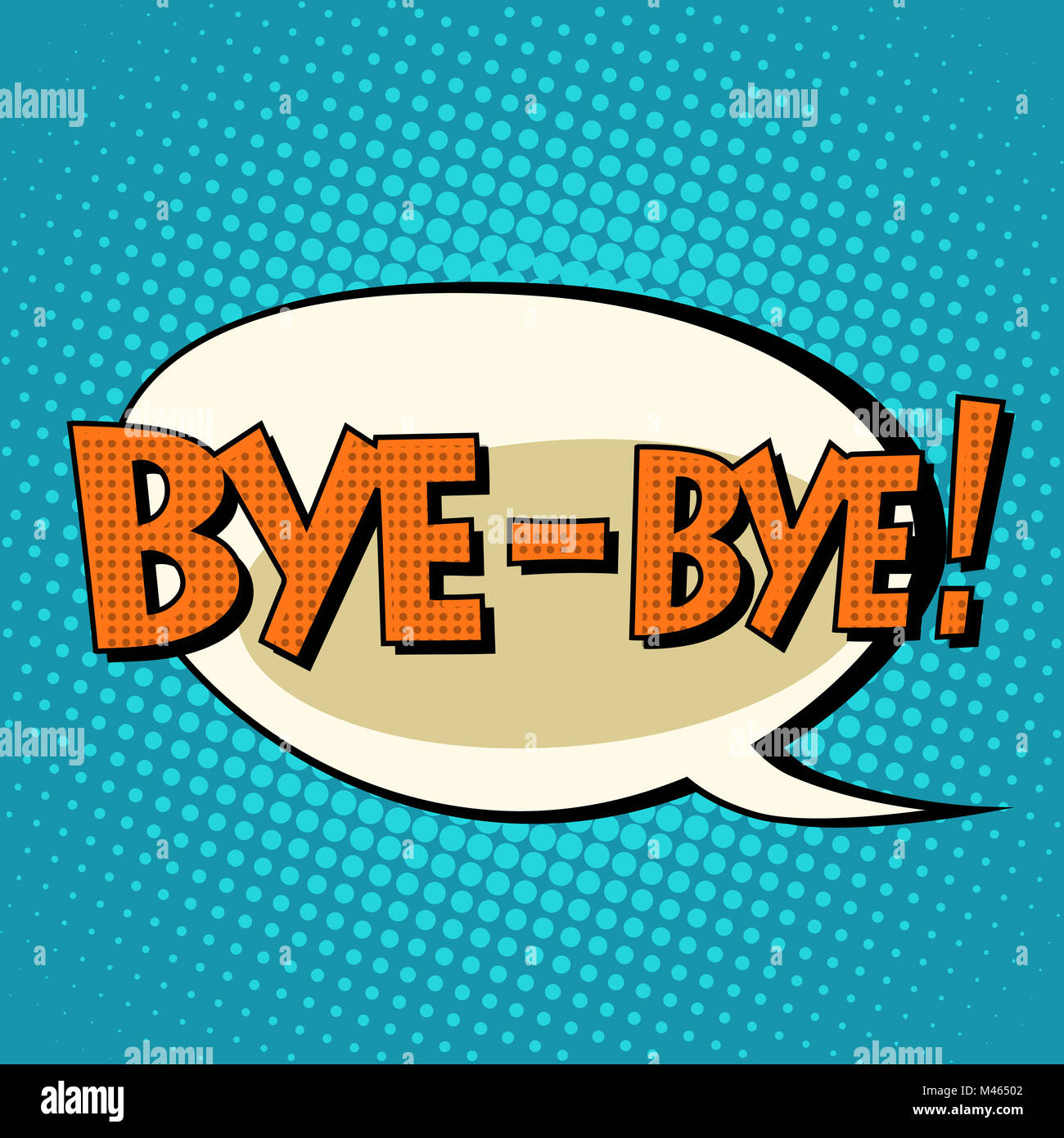 Bye bye comic bubble retro text Banque de photographies et d’images à ...