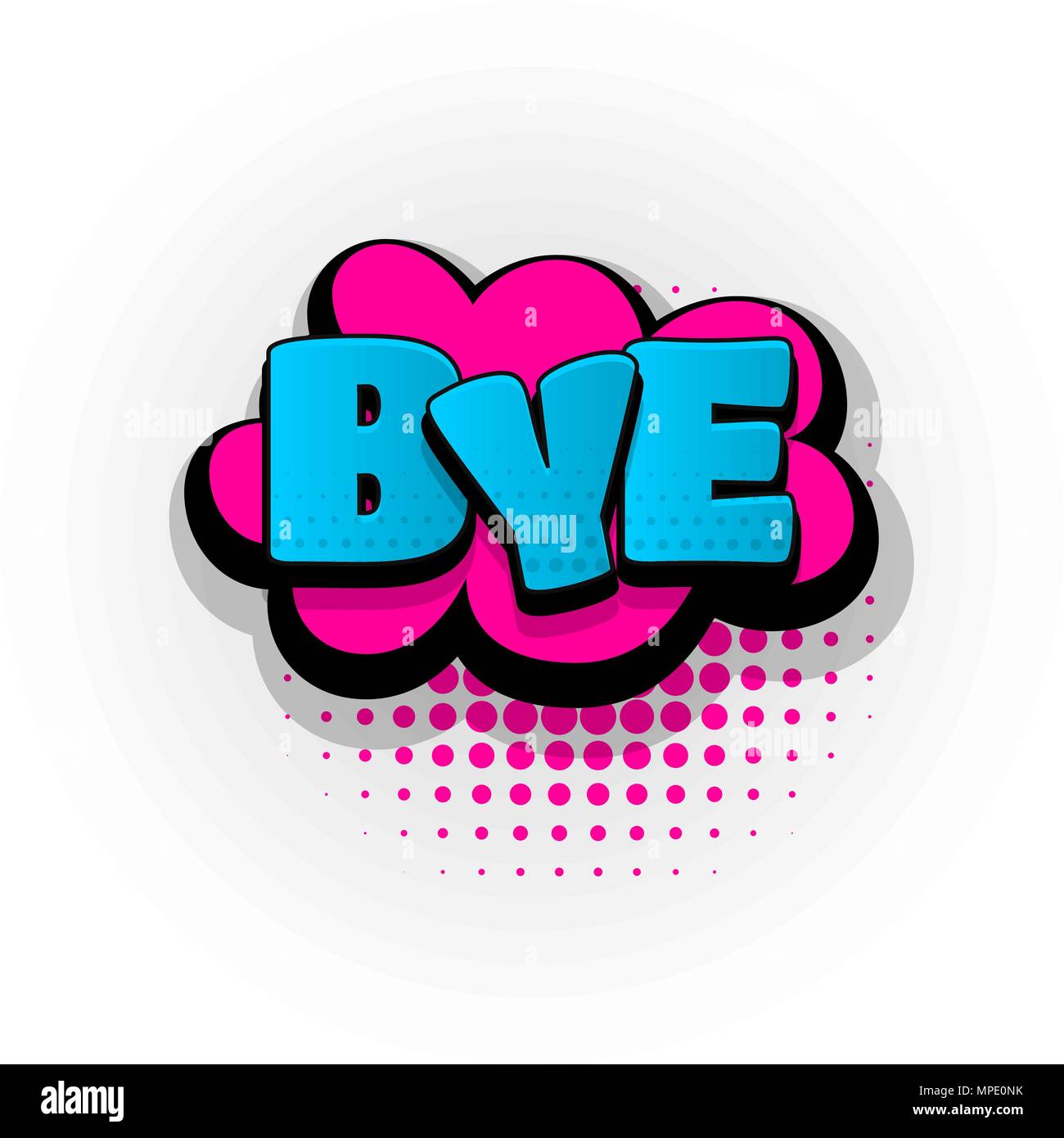 Bye bye comic bubble retro text Banque d'images détourées - Alamy