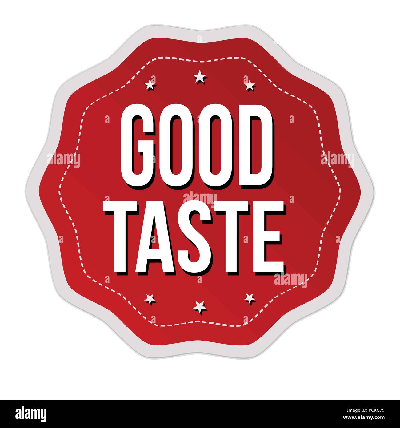 Bon goût ou étiquette autocollant sur fond blanc, vector illustration ...