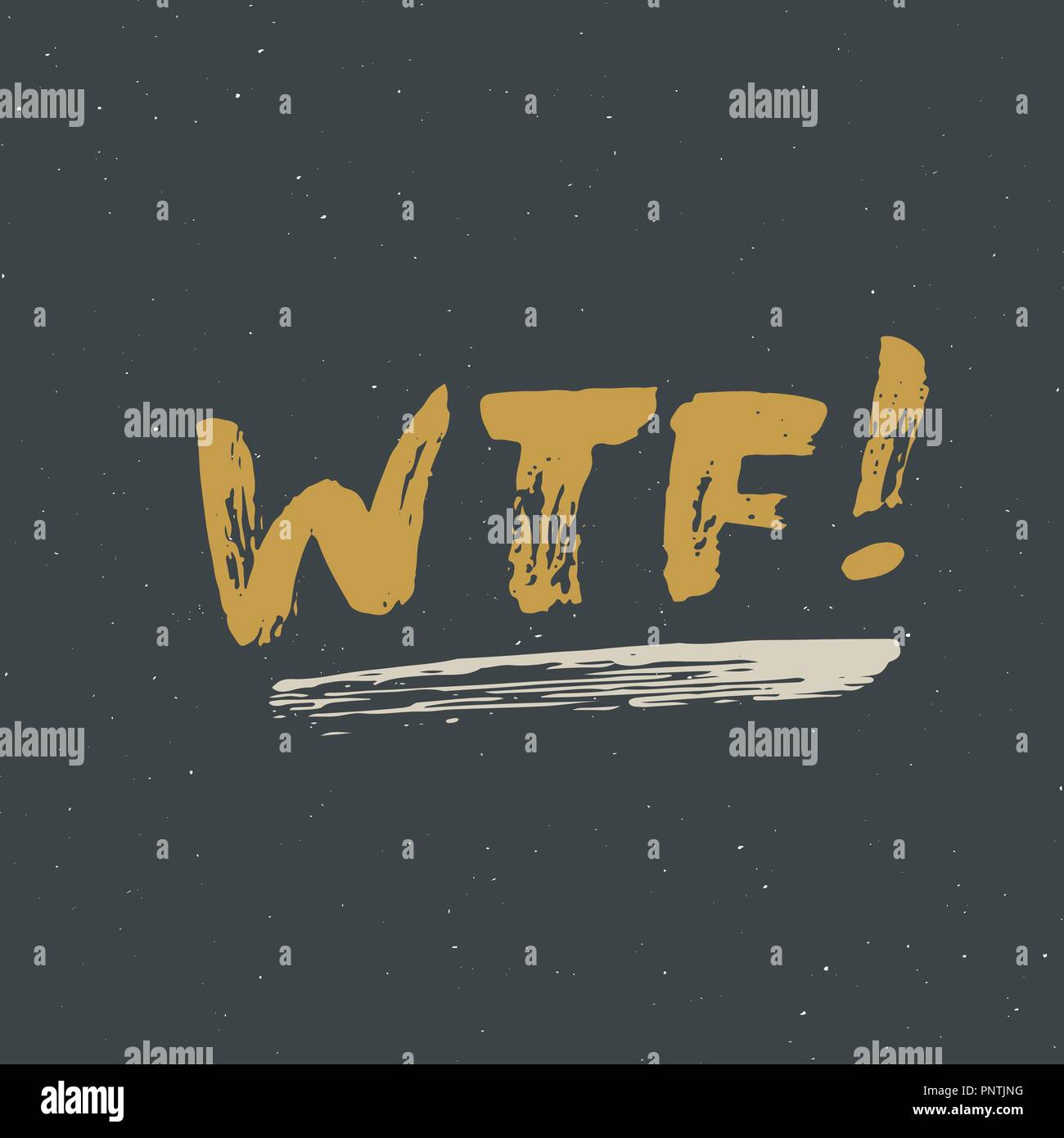 Lettrage WTF, signe manuscrites grunge dessinés à la main, texte ...