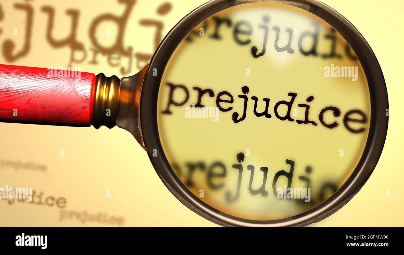 Pregiudizi e una lente d'ingrandimento sulla parola inglese pregiudizio ...