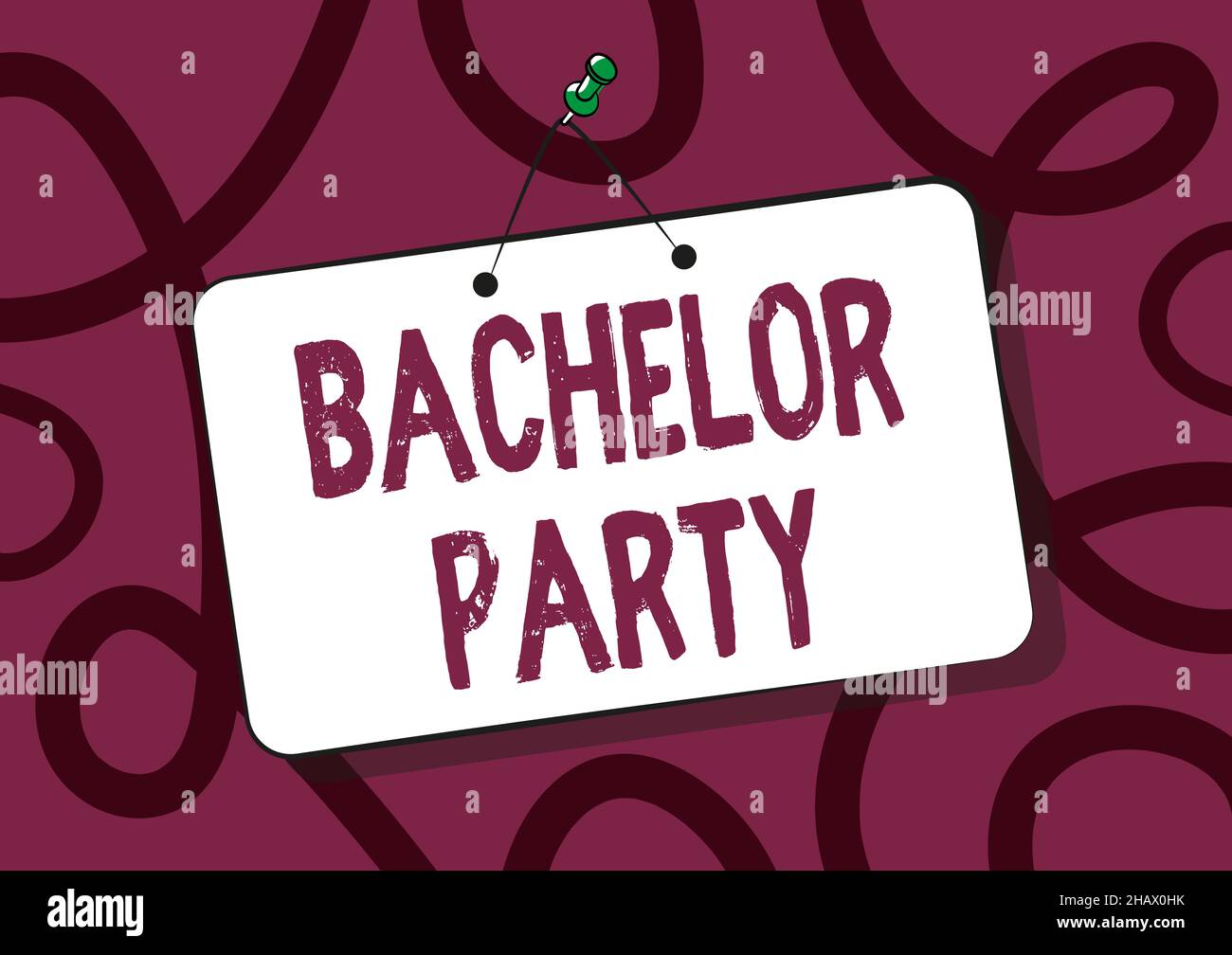 Cartello con la scritta Bachelor Party. Panoramica aziendale Party dato ...